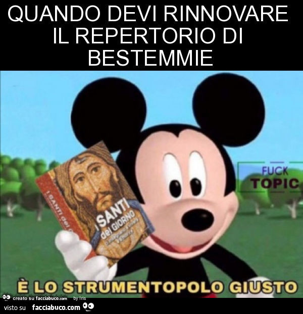 Quando devi rinnovare il repertorio di bestemmie - Facciabuco.com