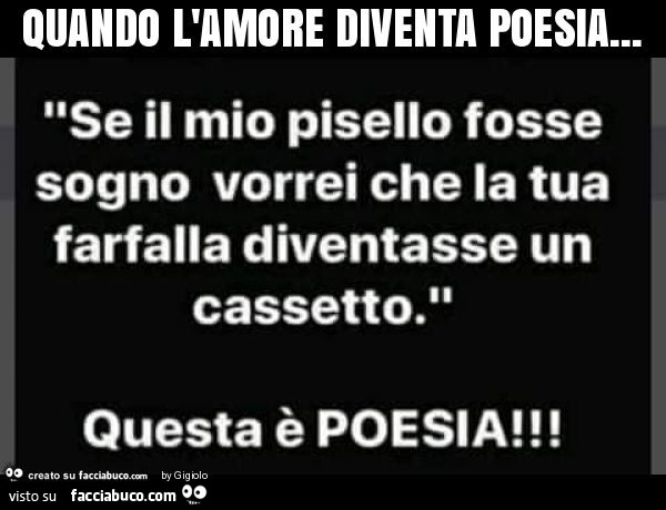 Quando l'amore diventa poesia - Facciabuco.com